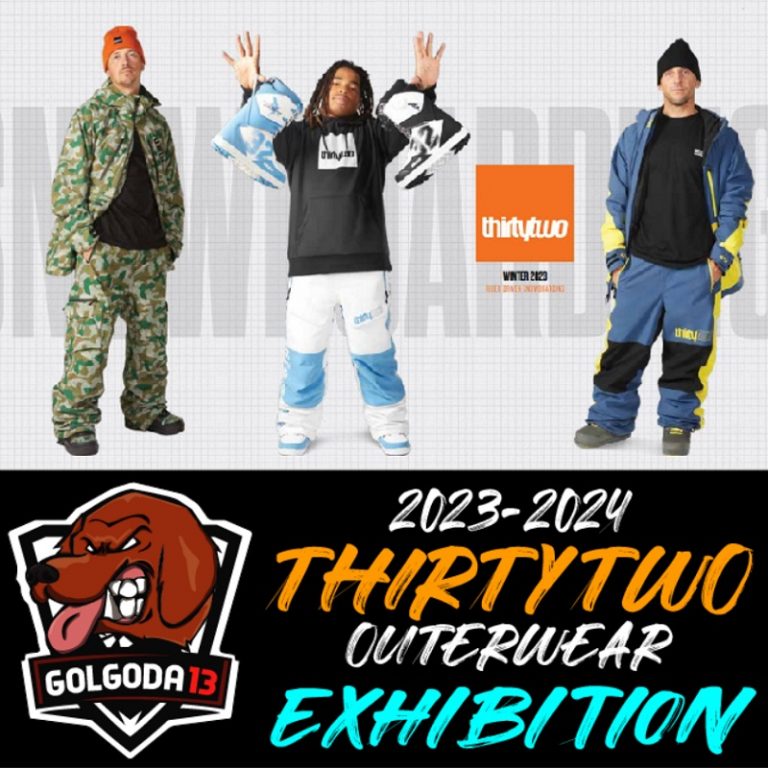 ☆2023-2024 MODEL “THIRTYTWO” OUTERWEAR EXHIBITION☆ - スノーボード GOLGODA ゴルゴダ